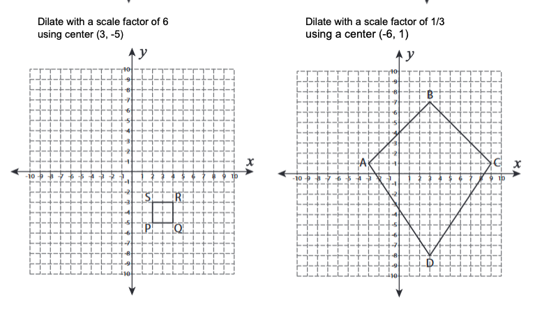 Solved Dilate with a scale factor of 6 using center (3,-5) | Chegg.com