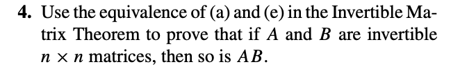 Solved (Invertible Matrix Theorem) Let A be an n×n matrix. | Chegg.com
