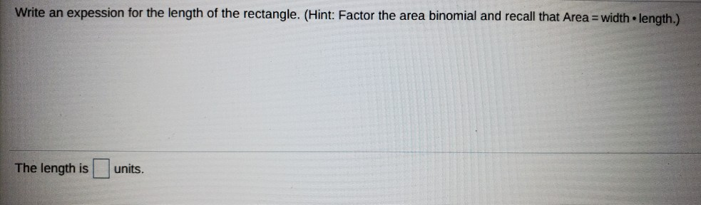 Solved Write an expession for the length of the rectangle. | Chegg.com