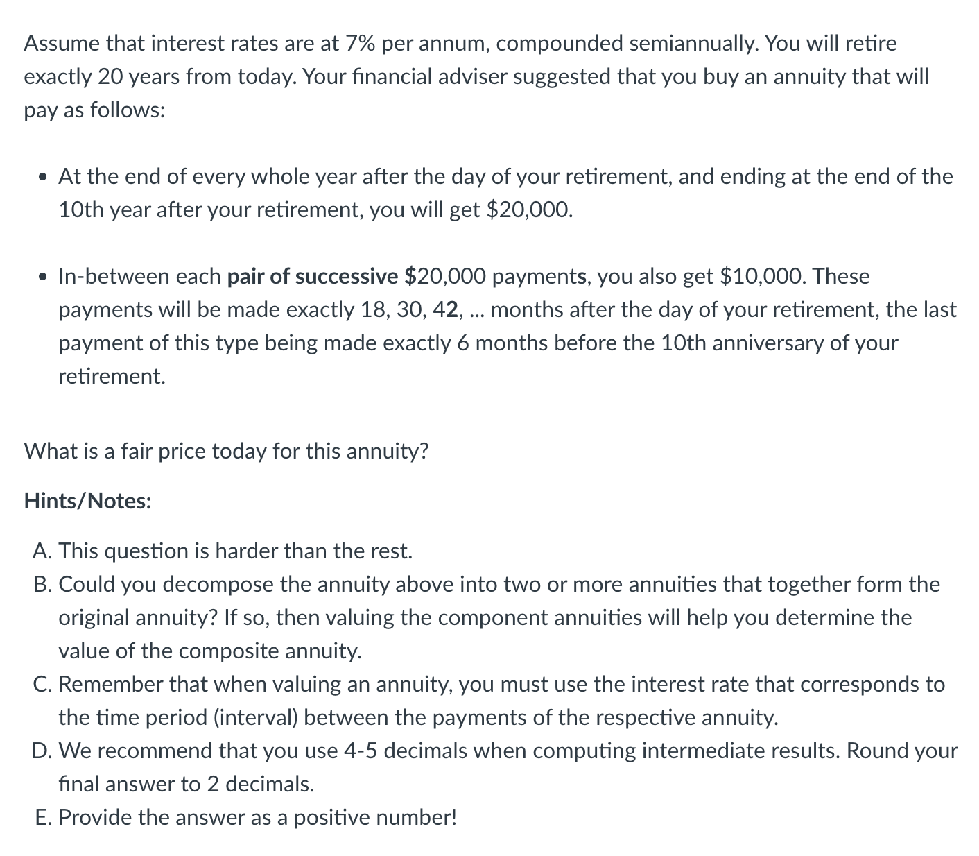 Solved Assume that interest rates are at 7% ﻿per annum, | Chegg.com