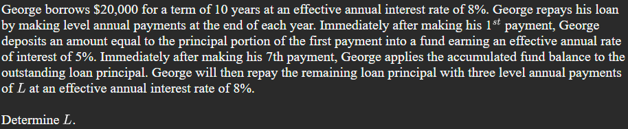 Solved George borrows $20,000 ﻿for a term of 10 ﻿years at an | Chegg.com