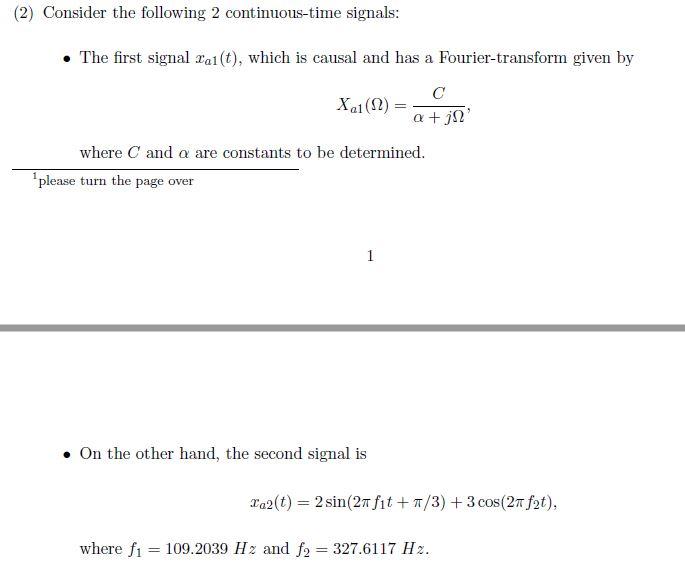 Solved (2) Consider the following 2 continuous-time signals: | Chegg.com