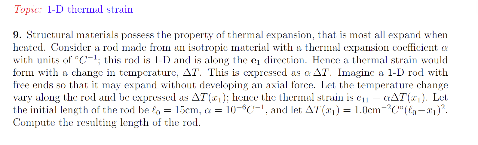 Solved Topic: 1-D thermal strain 9. Structural materials | Chegg.com
