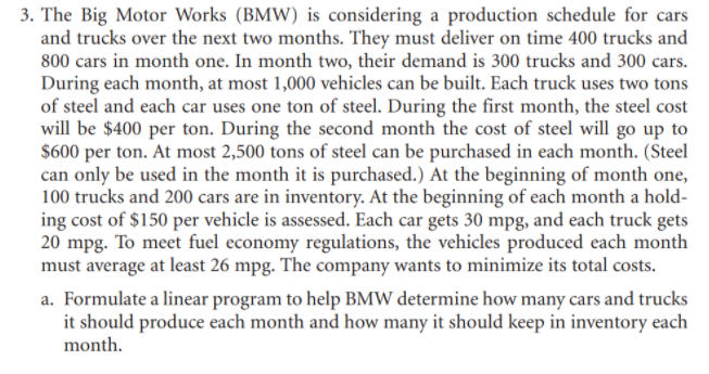 3. The Big Motor Works (BMW) is considering a | Chegg.com