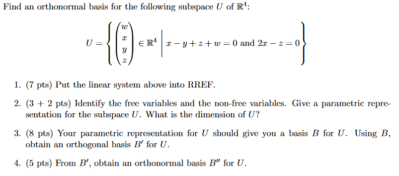 Solved Find an ﻿orthonormal basis for the following subspace | Chegg.com