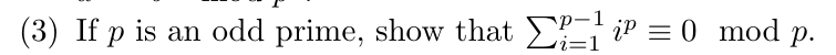 Solved (3) ﻿If p ﻿is an odd prime, show that | Chegg.com