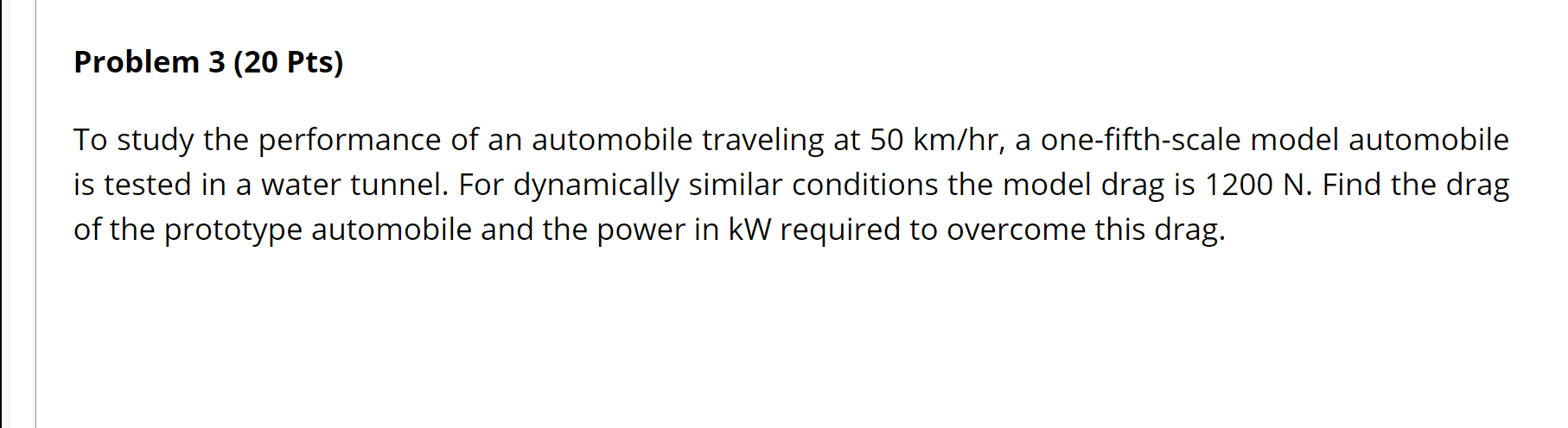 Solved Problem 3 (20 pts) To study the performance of an | Chegg.com