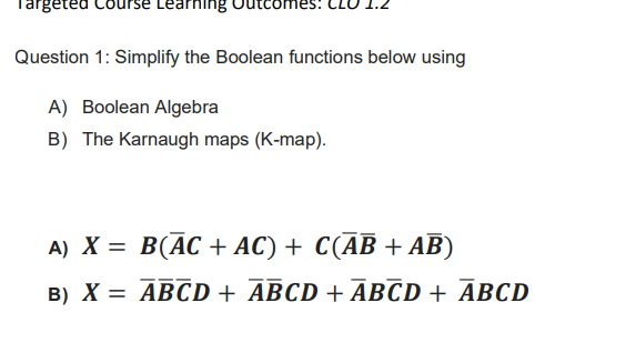 Solved Question 1: Simplify the Boolean functions | Chegg.com