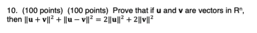 Solved 10. (100 points) ( 100 points) Prove that if u and v | Chegg.com