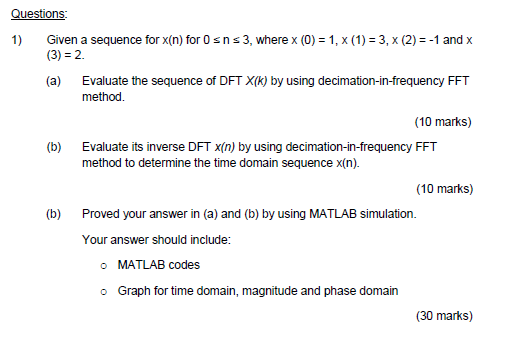 Solved Questions: 1) Given a sequence for x(n) for Osns3, | Chegg.com
