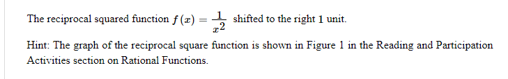 Solved 2 The reciprocal squared function f() = 1 shifted to | Chegg.com