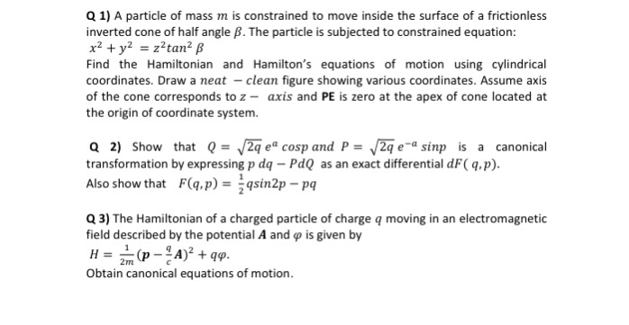 Solved Q 1) A particle of mass m is constrained to move | Chegg.com