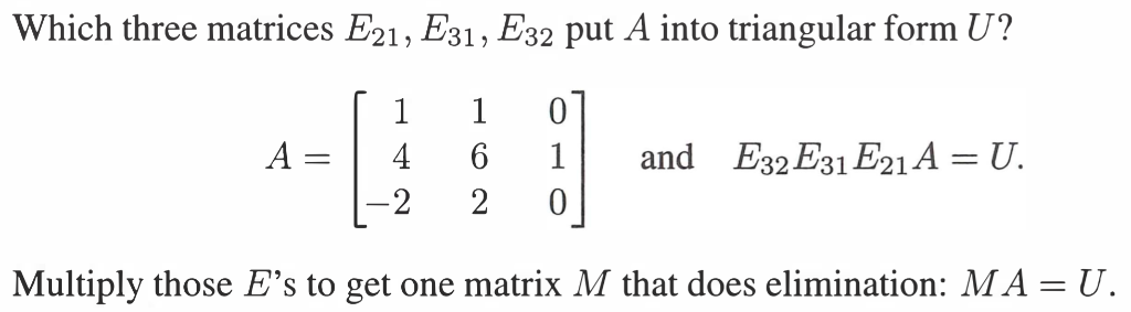 Solved Which three matrices E21, Ези E32 put A into | Chegg.com