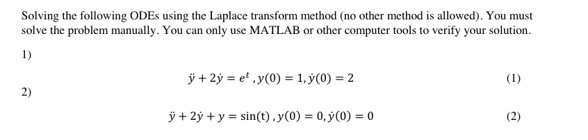 Solved Solving The Following Odes Using The Laplace Chegg