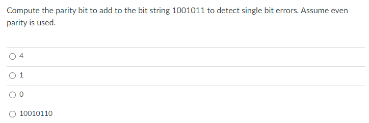 Solved Compute the parity bit to add to the bit string | Chegg.com