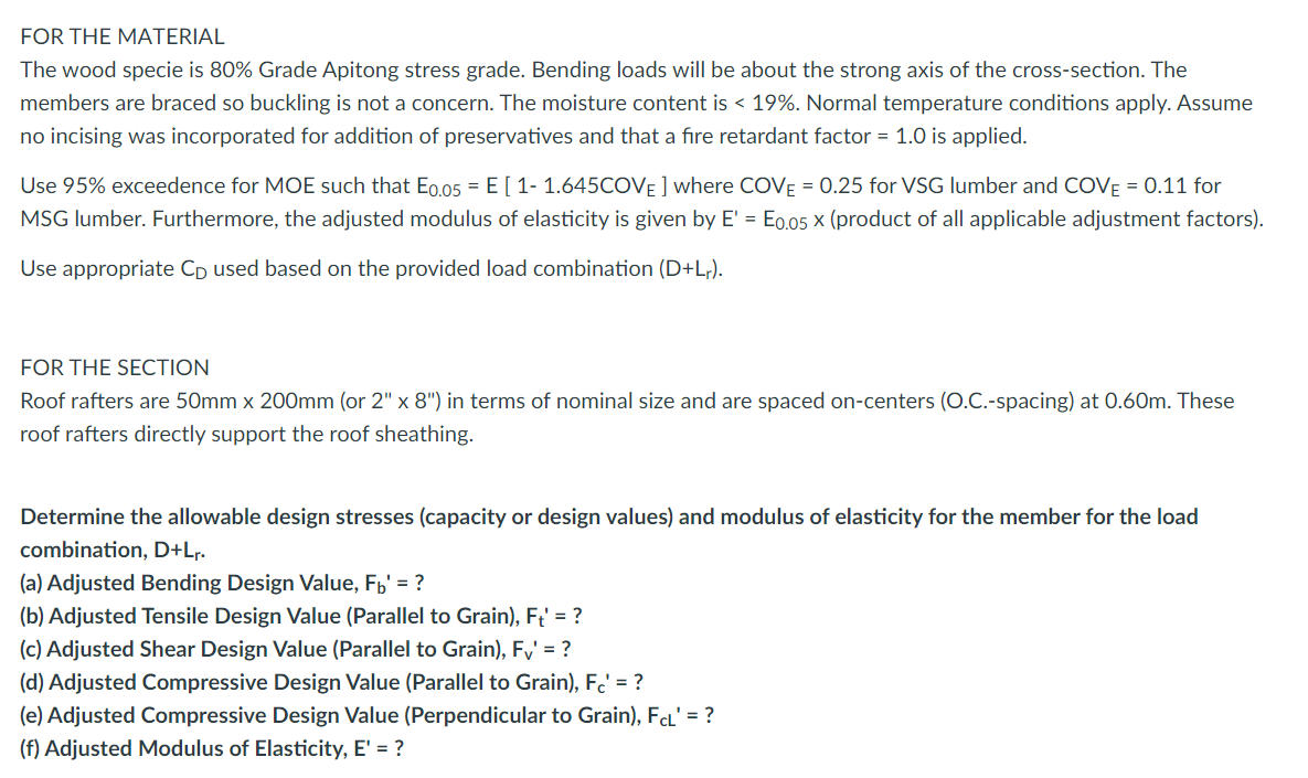 FOR THE MATERIAL The wood specie is 80% Grade Apitong | Chegg.com