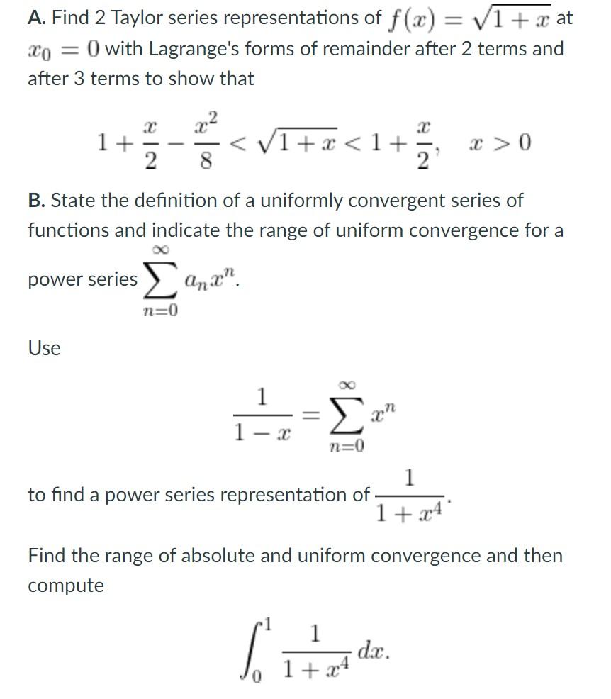 Solved A. Find 2 Taylor series representations of | Chegg.com
