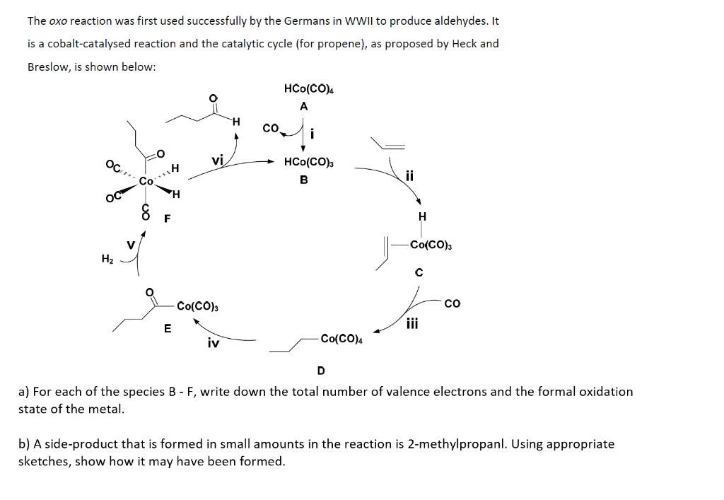 Solved The oxo reaction was first used successfully by the | Chegg.com