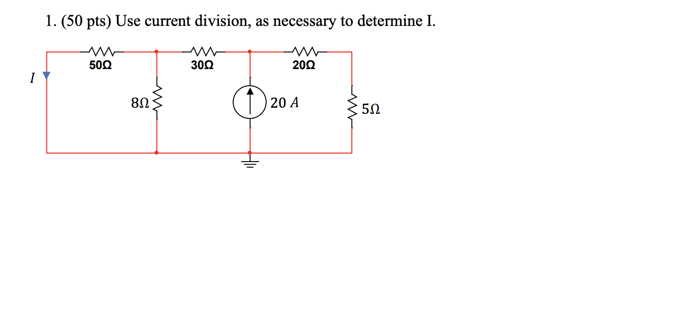 Solved 1. (50 pts) Use current division, as necessary to | Chegg.com
