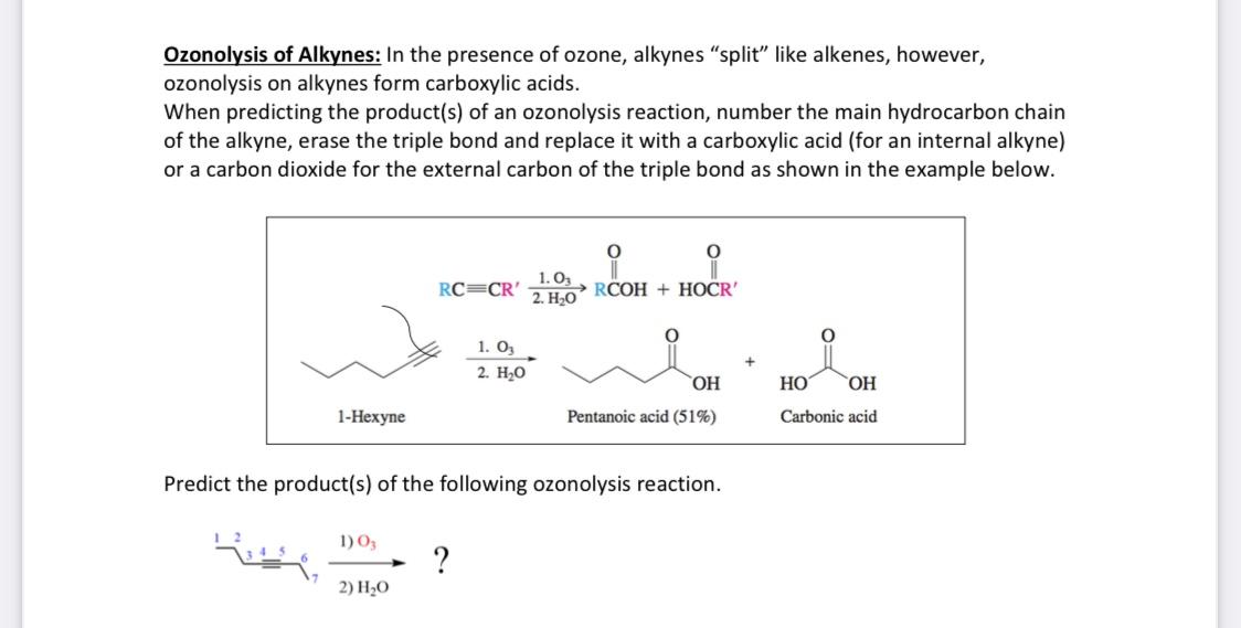 Solved Ozonolysis of Alkynes: In the presence of ozone, | Chegg.com