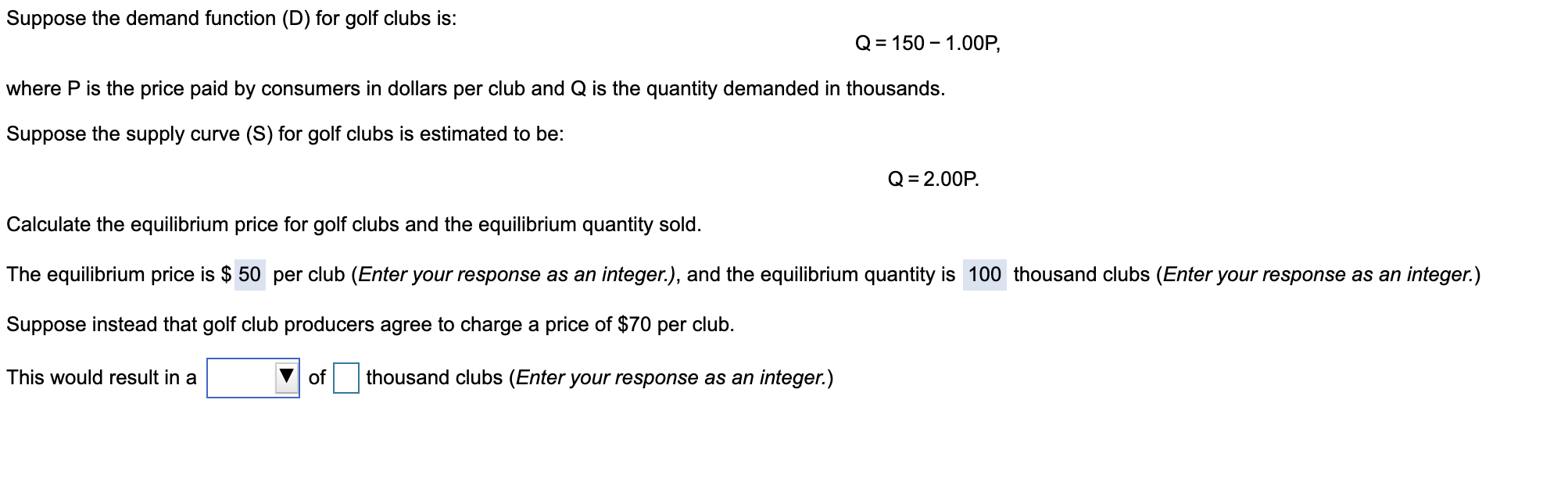 Solved Suppose the demand function (D) for golf clubs is: Q | Chegg.com