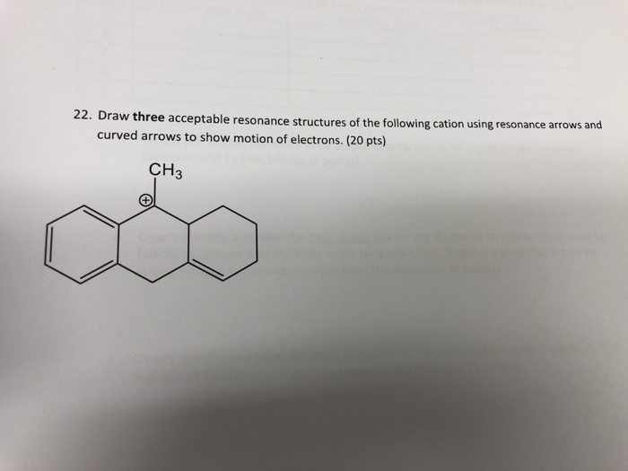 Solved 22. Draw three acceptable resonance structures of the | Chegg.com