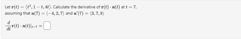 Solved Let r(t)= t2,1−t,4t . Calculate the derivative of | Chegg.com