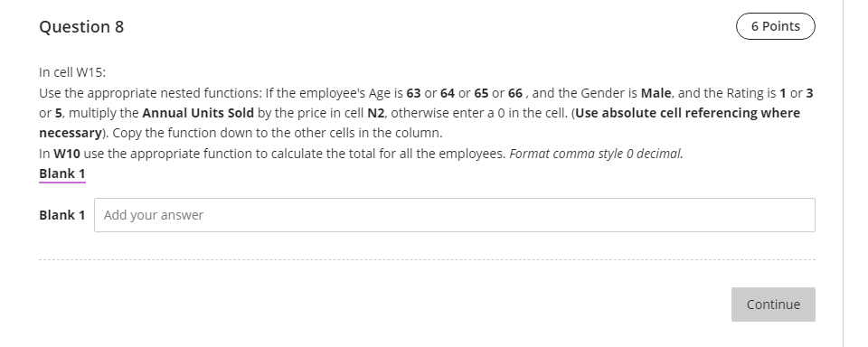 Solved In Cell W15 Use The Appropriate Nested Functions If 8894