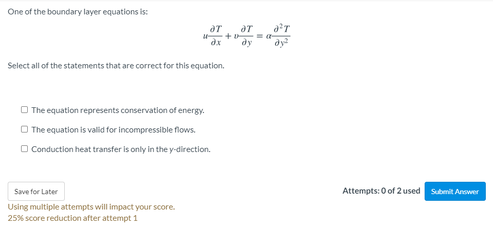 Solved One of the boundary layer equations is: at дТ a21 | Chegg.com