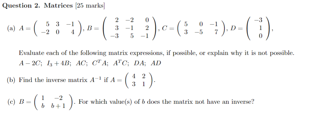 Solved Question 2. Matrices [25 marks] (a) \\[ | Chegg.com