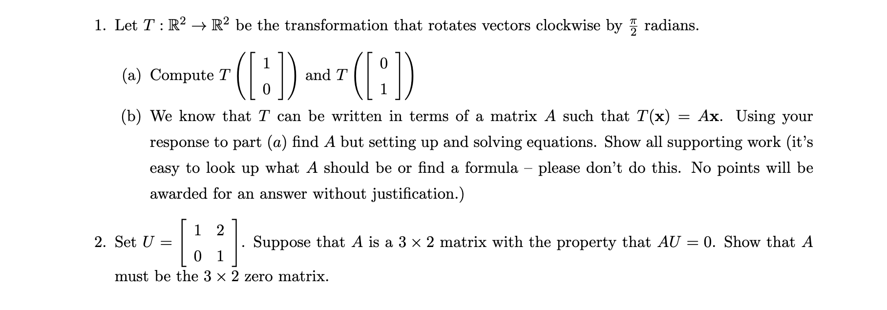 Solved 1. Let T:R2→R2 be the transformation that rotates | Chegg.com