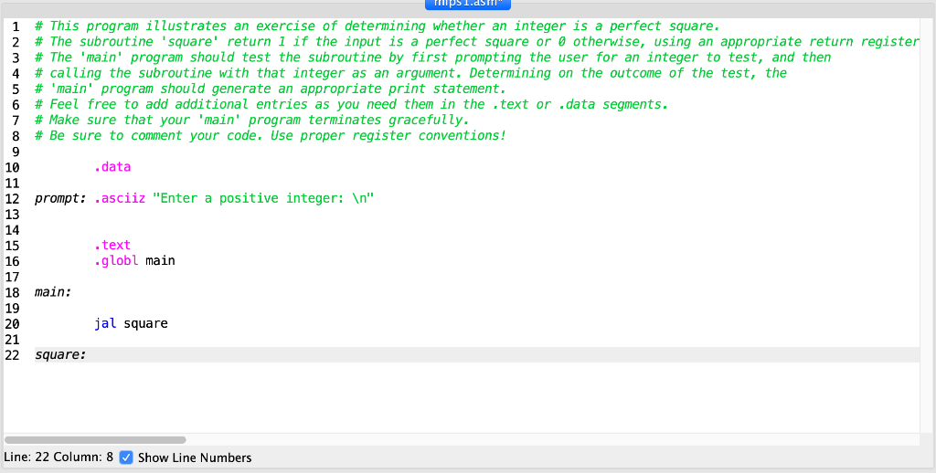 Write a MIPS subroutine, 'square', which takes as its | Chegg.com