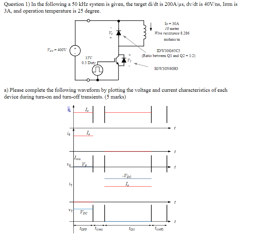 Solved B Please Estimate The Diode Conduction Loss And Its
