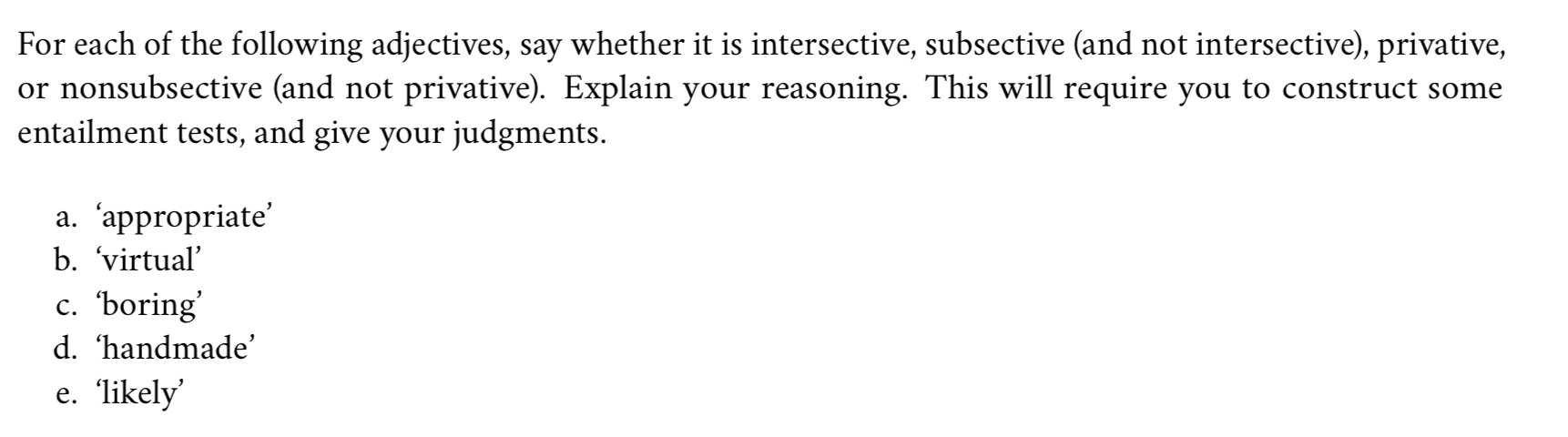 For each of the following adjectives, say whether it | Chegg.com