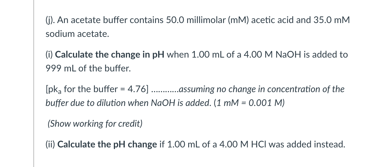 Solved (j). An acetate buffer contains 50.0 millimolar (mM) | Chegg.com