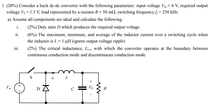 Solved 1. ( 20% ) Consider a buck dc-dc converter with the | Chegg.com