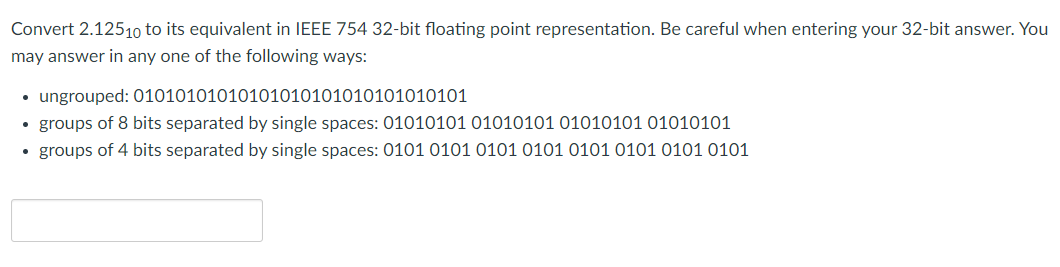 Solved Convert 2.12510 to its equivalent in IEEE 754 32-bit | Chegg.com