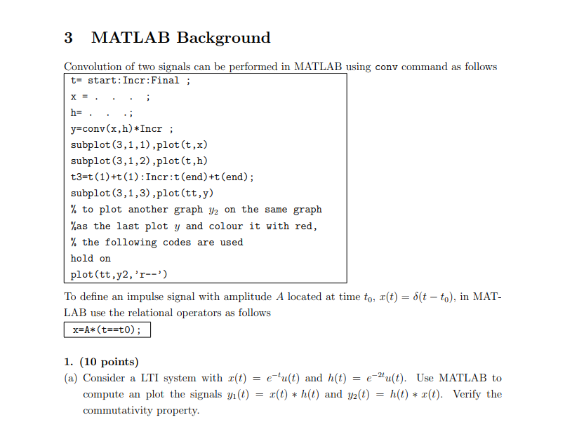 Solved 3 MATLAB Background Convolution of two signals can be | Chegg.com