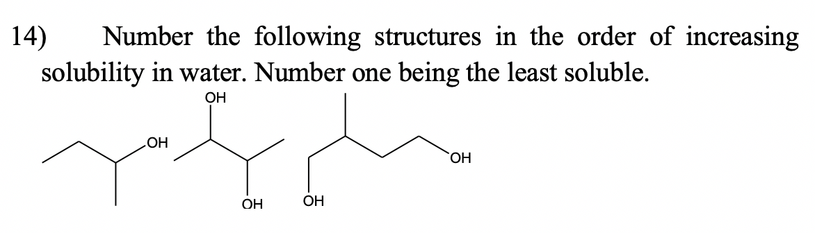 Solved 14) Number the following structures in the order of | Chegg.com