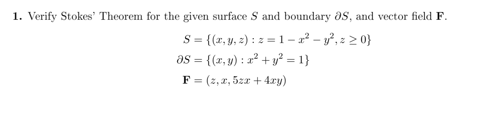 Solved .. 1. Verify Stokes' Theorem for the given surface S | Chegg.com