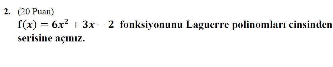 Solved Function F X 6x 2 3x 2 In Terms Of Laguerre