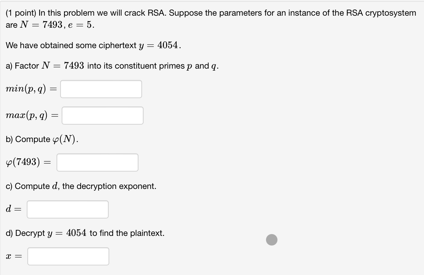 Solved (1 ﻿point) ﻿In this problem we will crack RSA. | Chegg.com