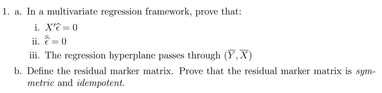 Solved a. ﻿In a multivariate regression framework, prove | Chegg.com