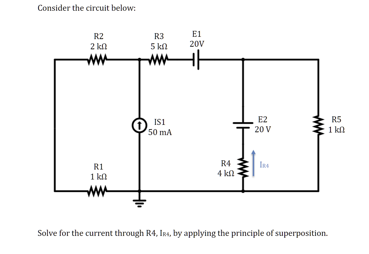 Solved Consider the circuit below: Solve for the current | Chegg.com