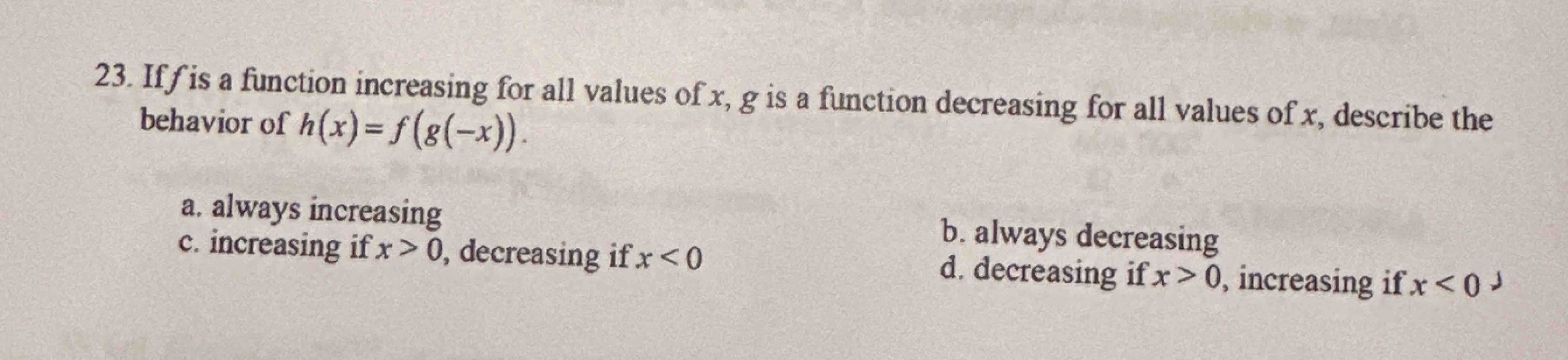 If f is a function increasing for all values of x,g | Chegg.com