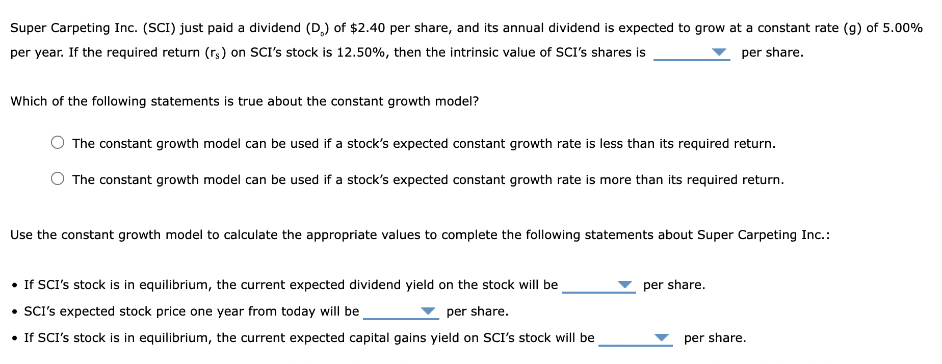 Solved Super Carpeting Inc. (SCI) just paid a dividend (D0) | Chegg.com