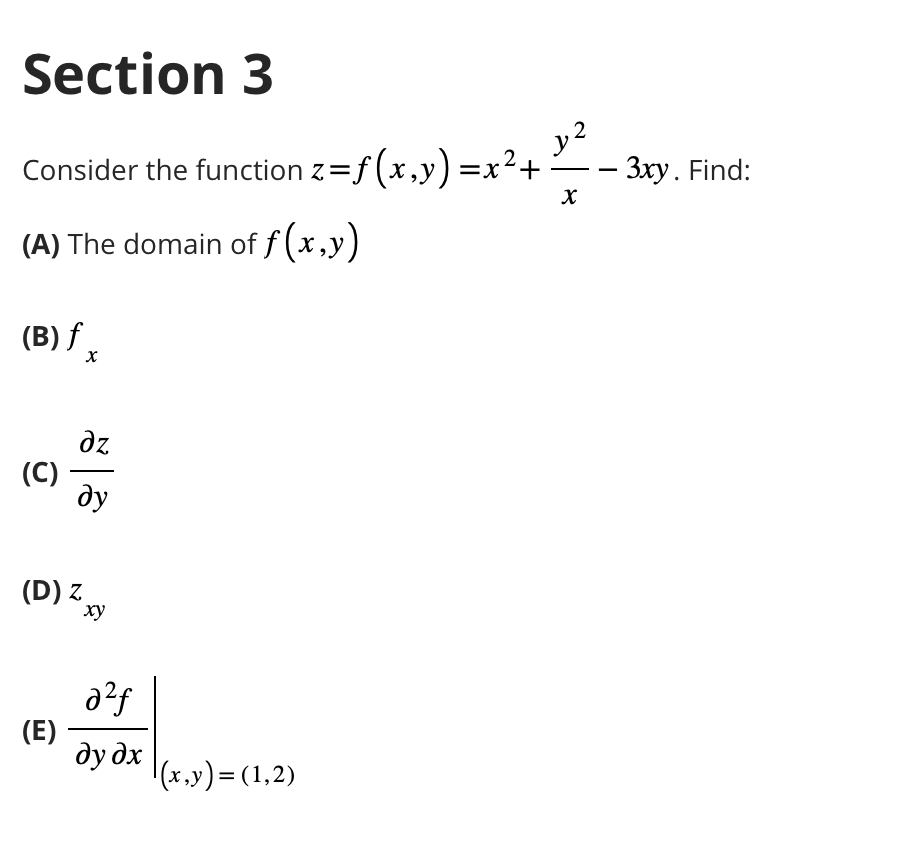 Solved Consider the function z=f(x,y)=x2+xy2−3xy. Find: (A) | Chegg.com