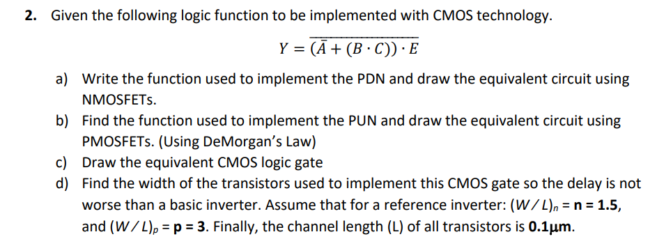 Solved 2. Given the following logic function to be | Chegg.com
