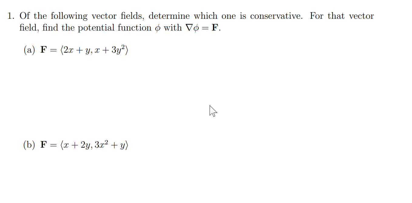Solved 1. Of the following vector fields, determine which | Chegg.com