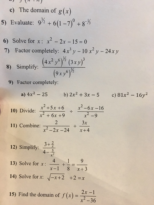 Solved Evaluate: 9^3/2 + 6(1 - 7)^0 + 8^-1/3 Solve for x: | Chegg.com